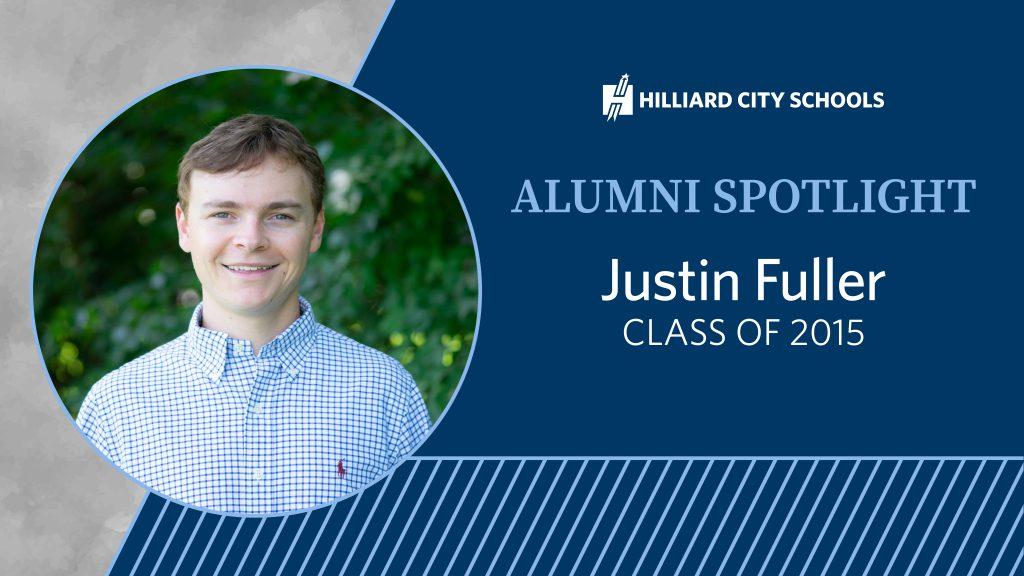 Alumni Spotlight – Justin Fuller – Hilliard City Schools