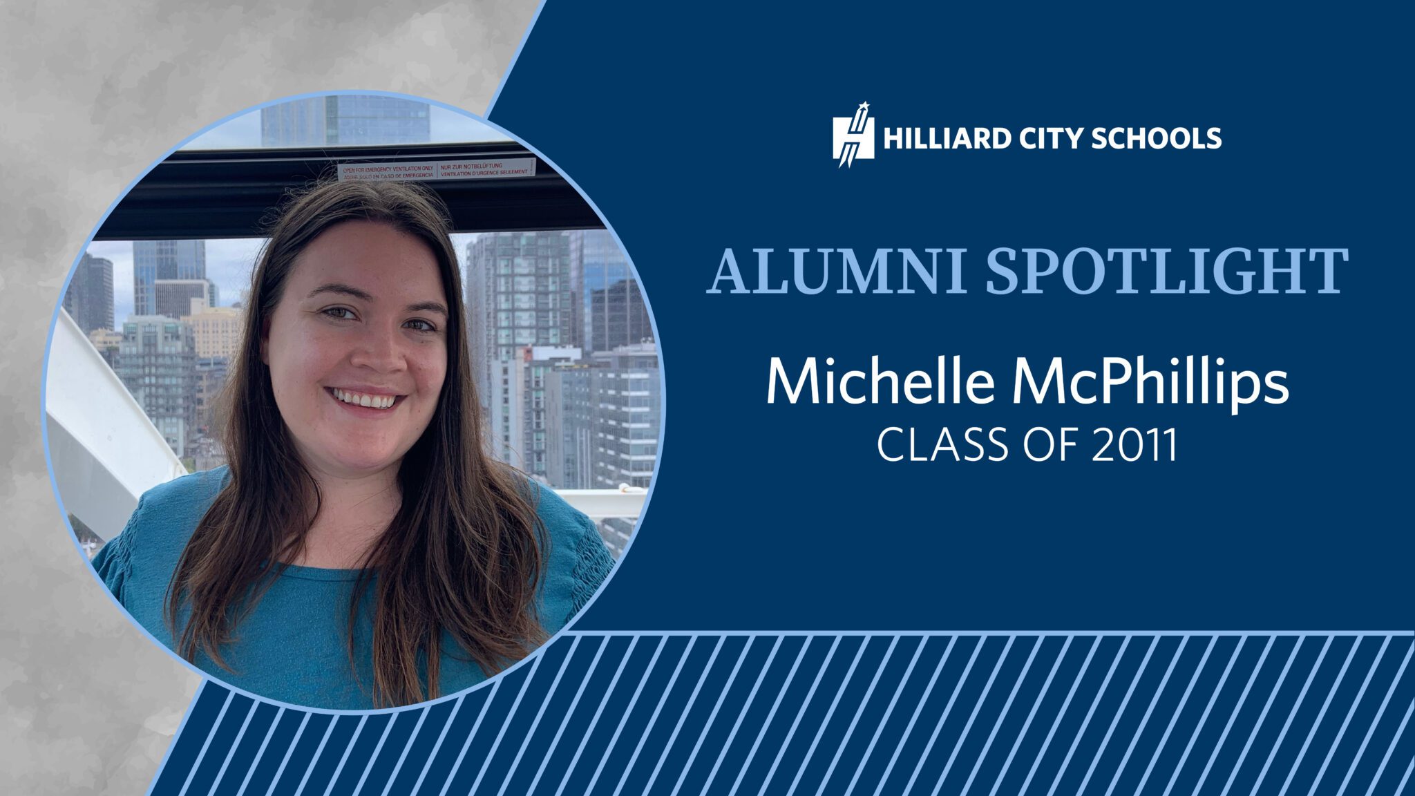 Alumni Spotlight – Michelle McPhillips – Hilliard City Schools
